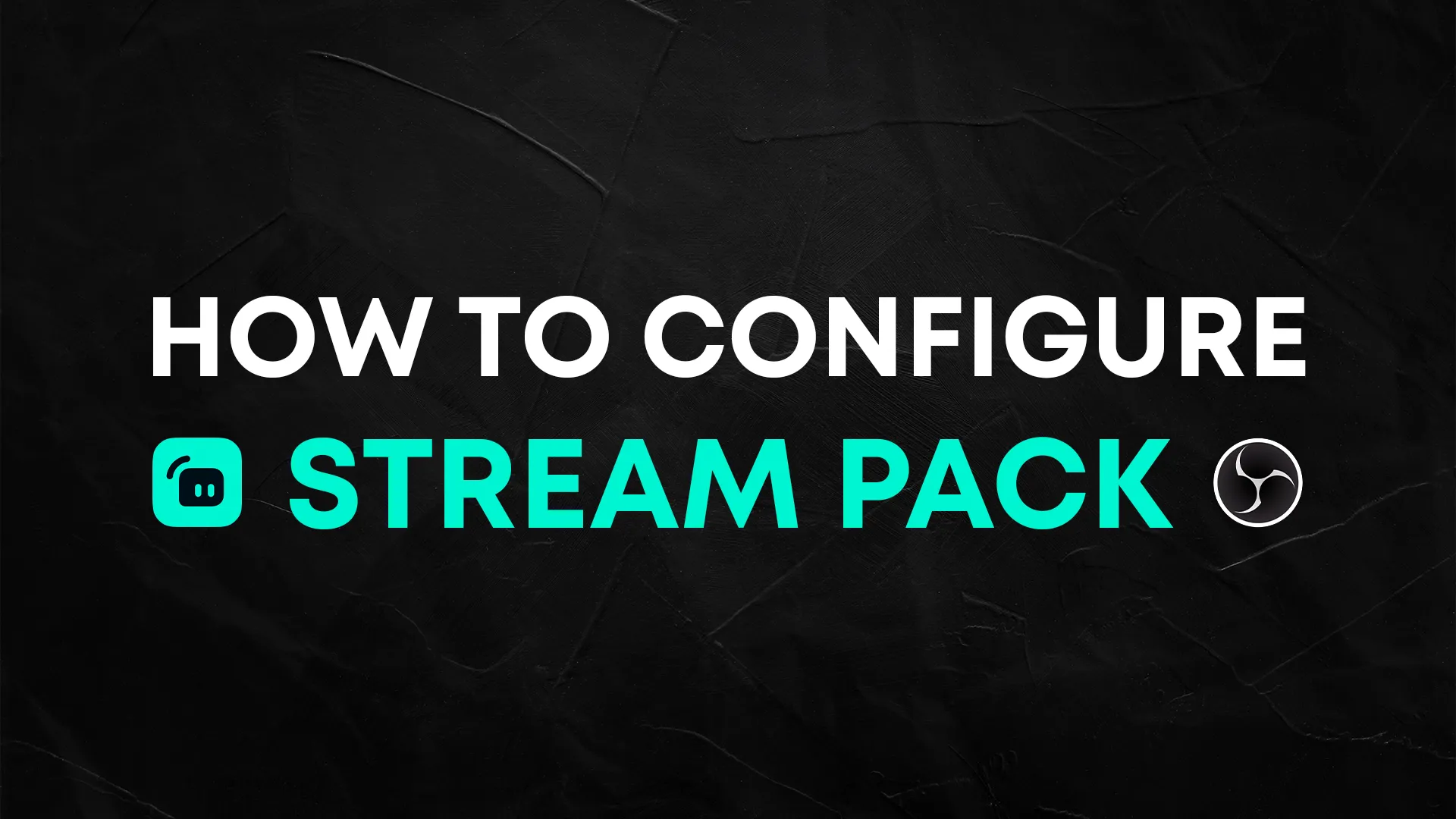 How to configure your Stream Pack - Stream Skins